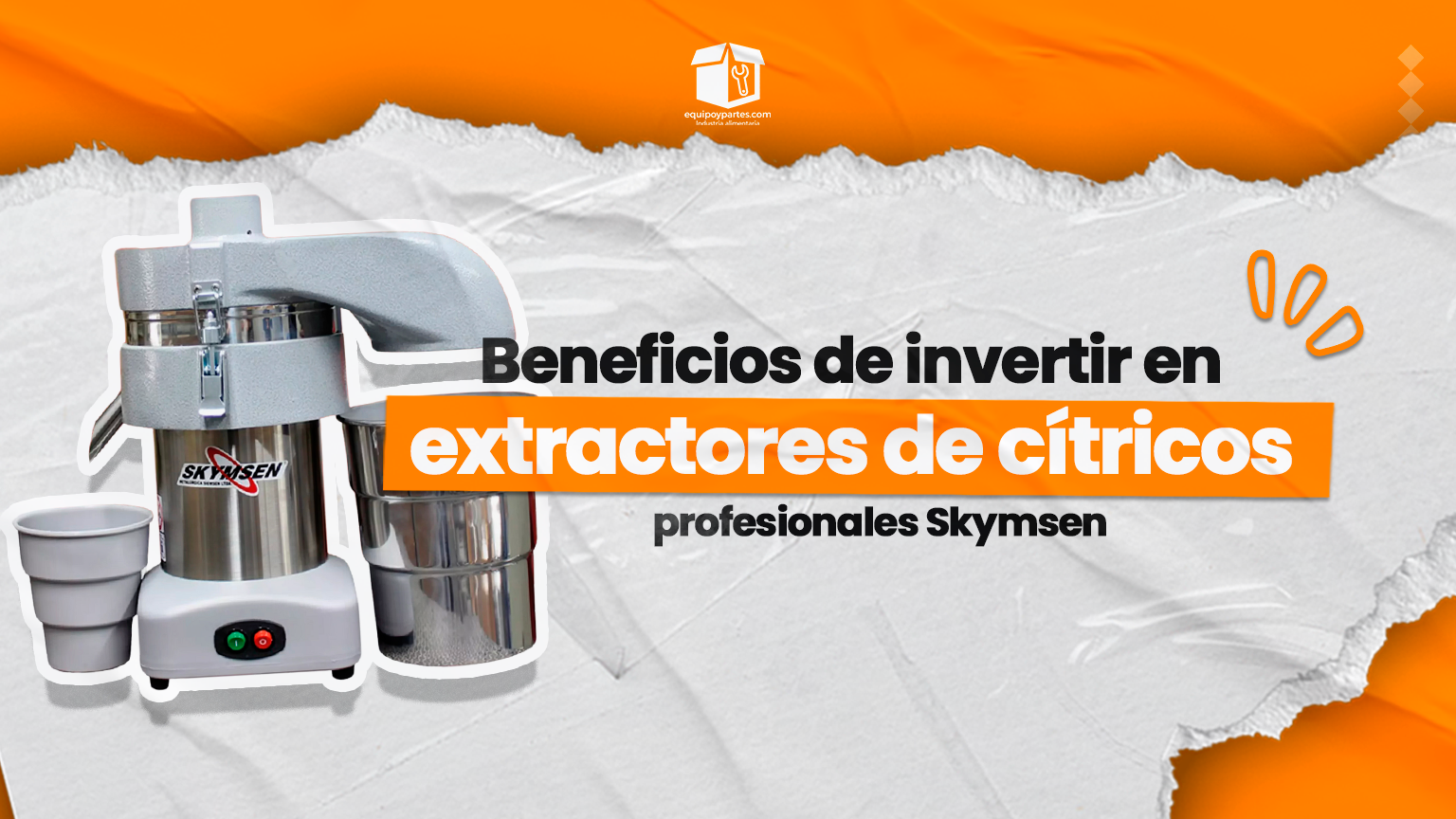 Beneficios de invertir en extractores de cítricos profesionales Skymsen ...